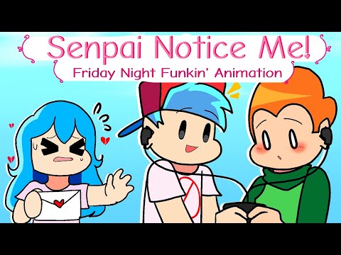 Friday Night Funkin’ - SENPAI NOTICE ME! (FNF Animation) Ft. Sky and BF and Mod Characters