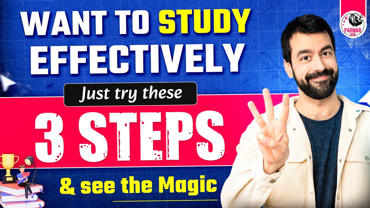 3 MAGIC STEPS TO STUDY EFFECTIVELY | BOOST YOUR PRODUCTIVITY ...