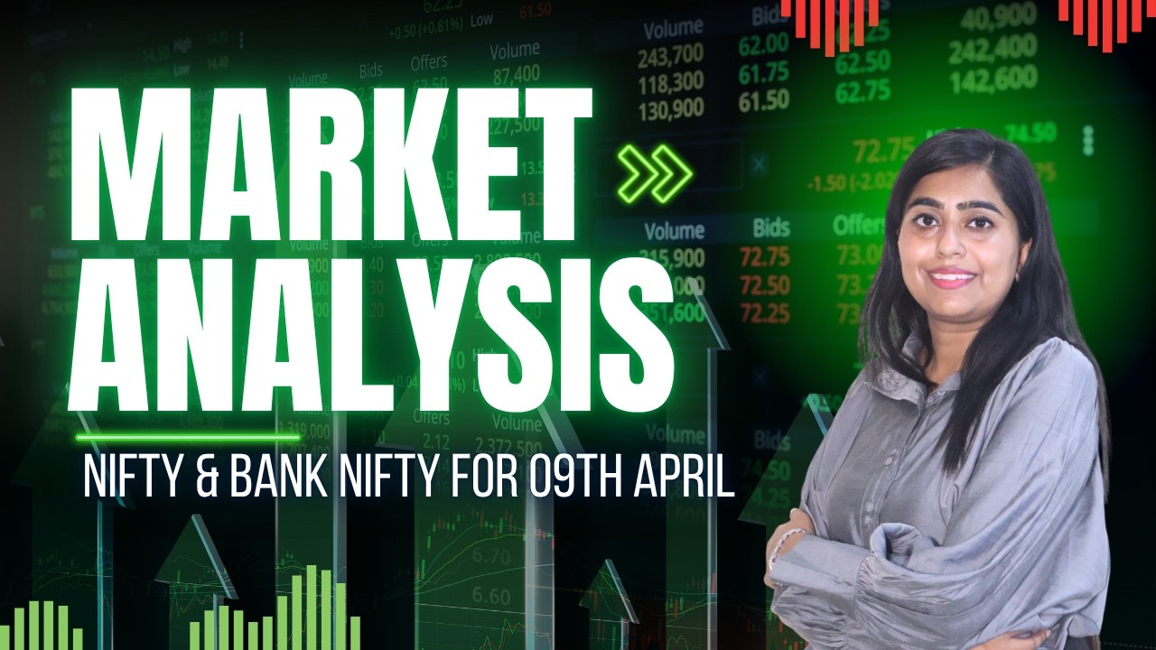 April 9 Nifty & Bank Nifty Market Analysis | Key Levels & Trading ...