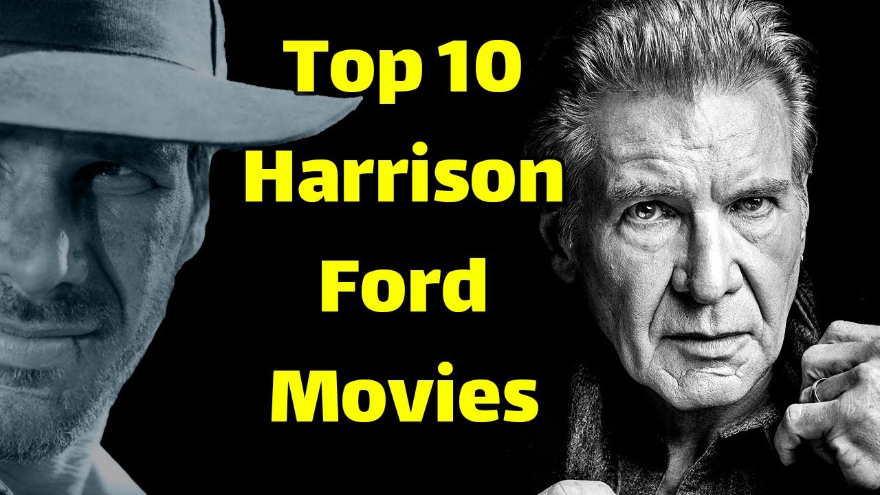 Best Harrison Ford movies | Top 10 Must-Watch Movies by Harrison Ford ...