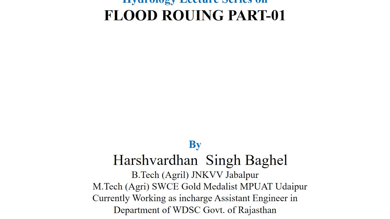 Lecture- 01 Hydrological Flood Routing Part-01 - YouTube