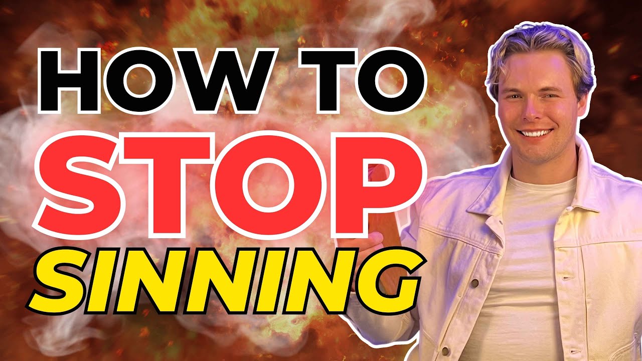 How To STOP SINNING!! - YouTube