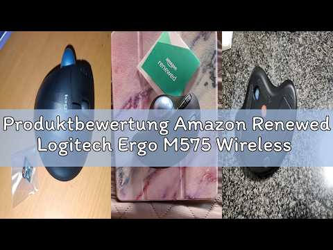 Produktbewertung Amazon Renewed Logitech Ergo M575 Wireless Trackball, Ergonomic Comfort Design, Opt