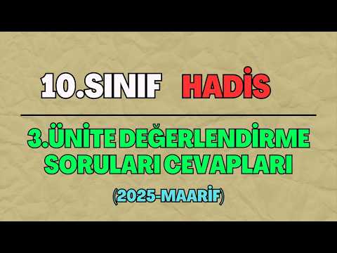 10 Hadis 3.Ünite Değerlendirme Soruları Cevapları