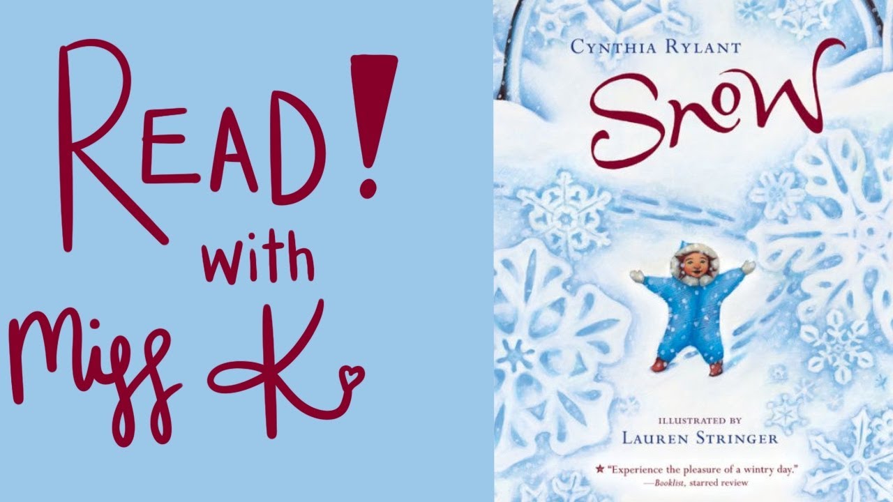 Children's Book Read Aloud: SNOW by Cynthia Rylant - YouTube