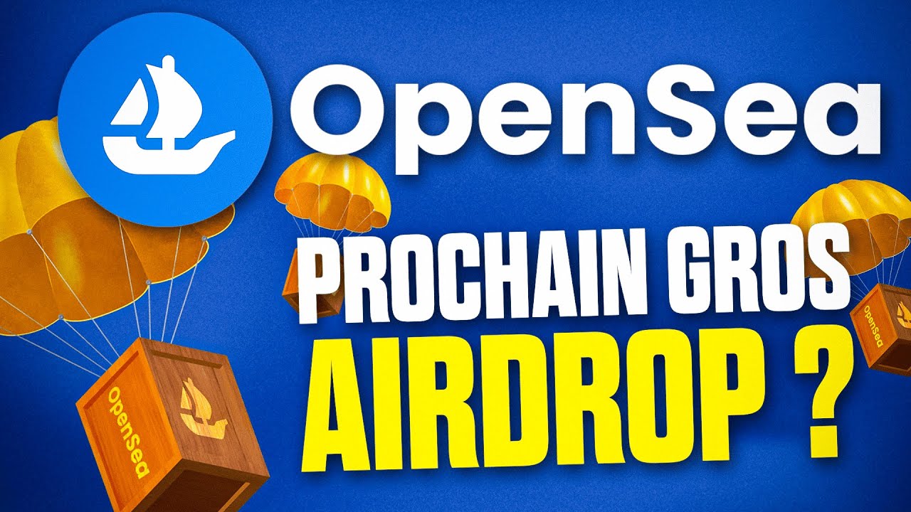 C'est l'heure du AIRDROP pour OpenSea ? - YouTube