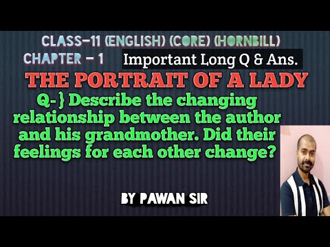 changing relationship between the author and his grandmother|| Class ...