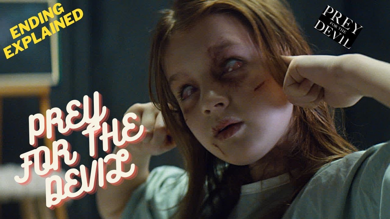 Prey For The Devil 2022 Movie Recap | prey for the devil 2022 Ending Explained in English - YouTube