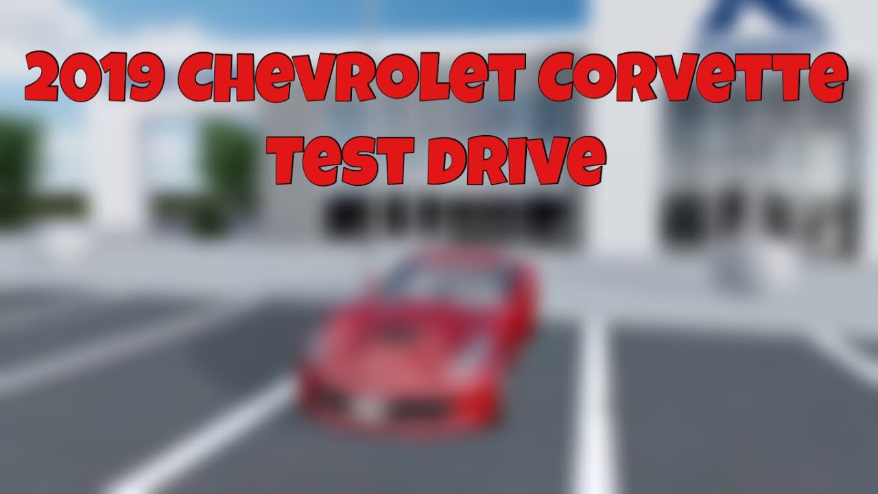 2019 Chevrolet Corvette Test Drive | Roblox Greenville - YouTube