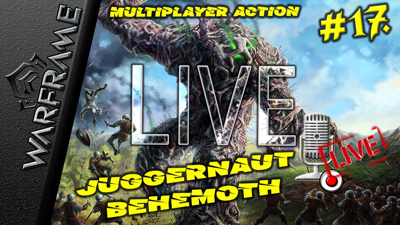 Warframe #17. - Juggernaut Behemoth in 5 Sek. erledige [Deutsch] HD+ ...
