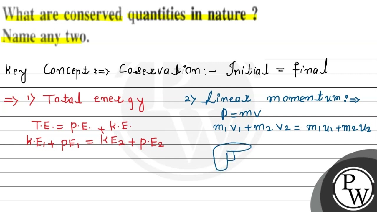 What are conserved quantities in nature ? Name any two. - YouTube
