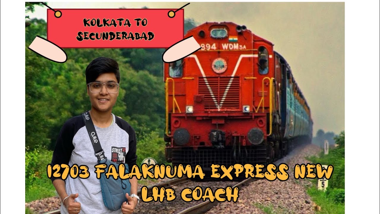 12703 FALAKNUMA EXPRESS #lhbcoaches | HOWRAH TO SECUNDERABAD TRAIN ...