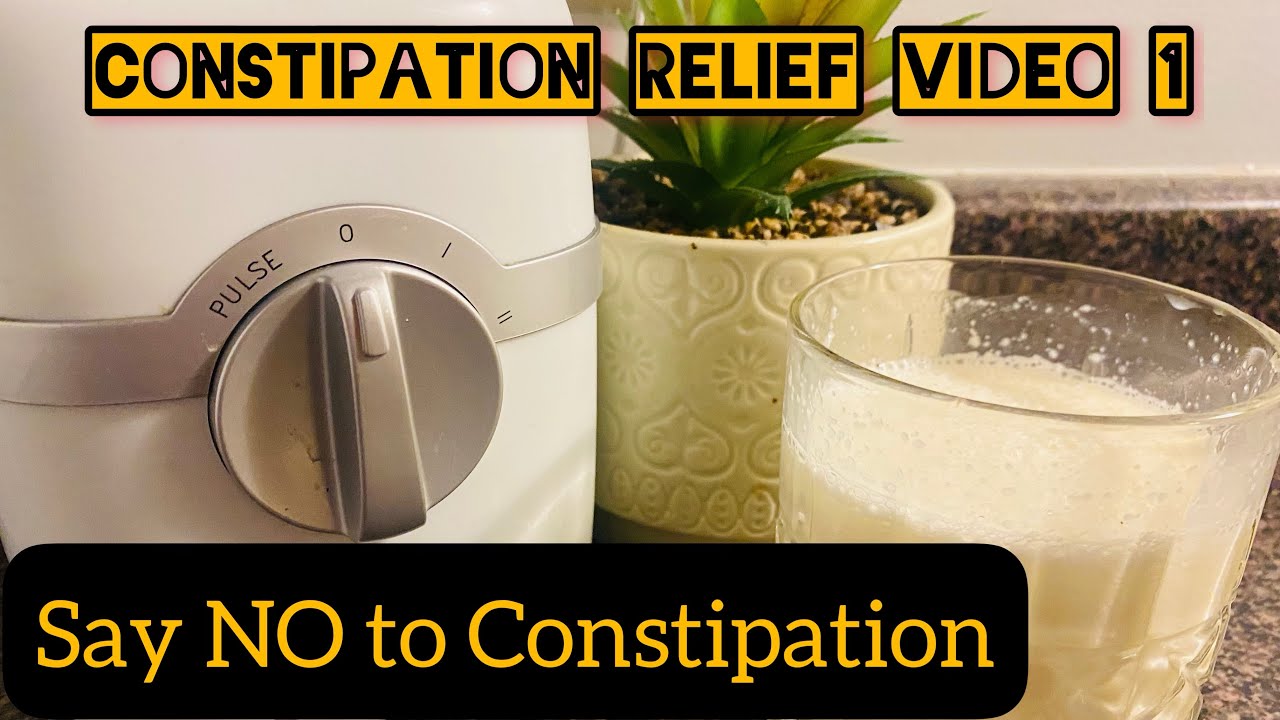 Constipation relief shake | No more Constipation @EatandGreetCanada ...