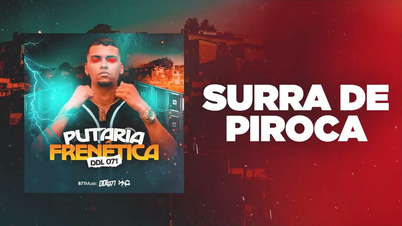 DDL 071 - Surra de Piroca - YouTube