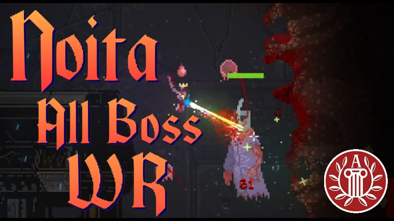 Noita All Bosses FORMER PREVIOUS WORLD RECORD 45m47s ~ With Commentary ...