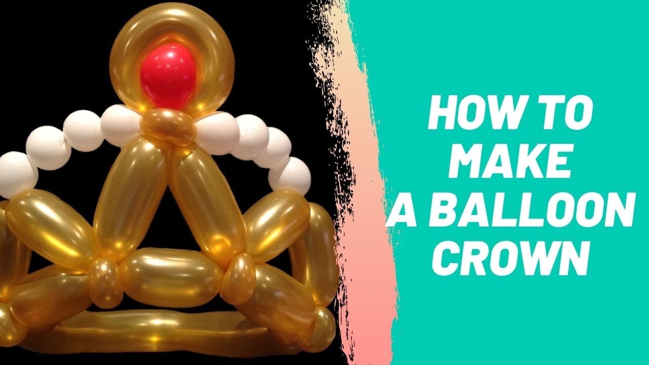 How To Make A Balloon Crown YouTube how-to-make-a-balloon-crown-youtube