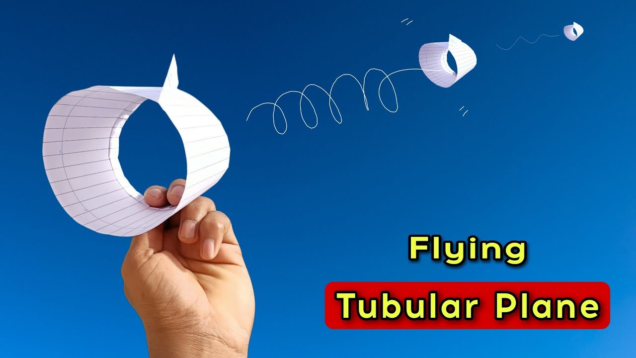 paper flying tubular plane, best notebook circle plane, flying tubular ...
