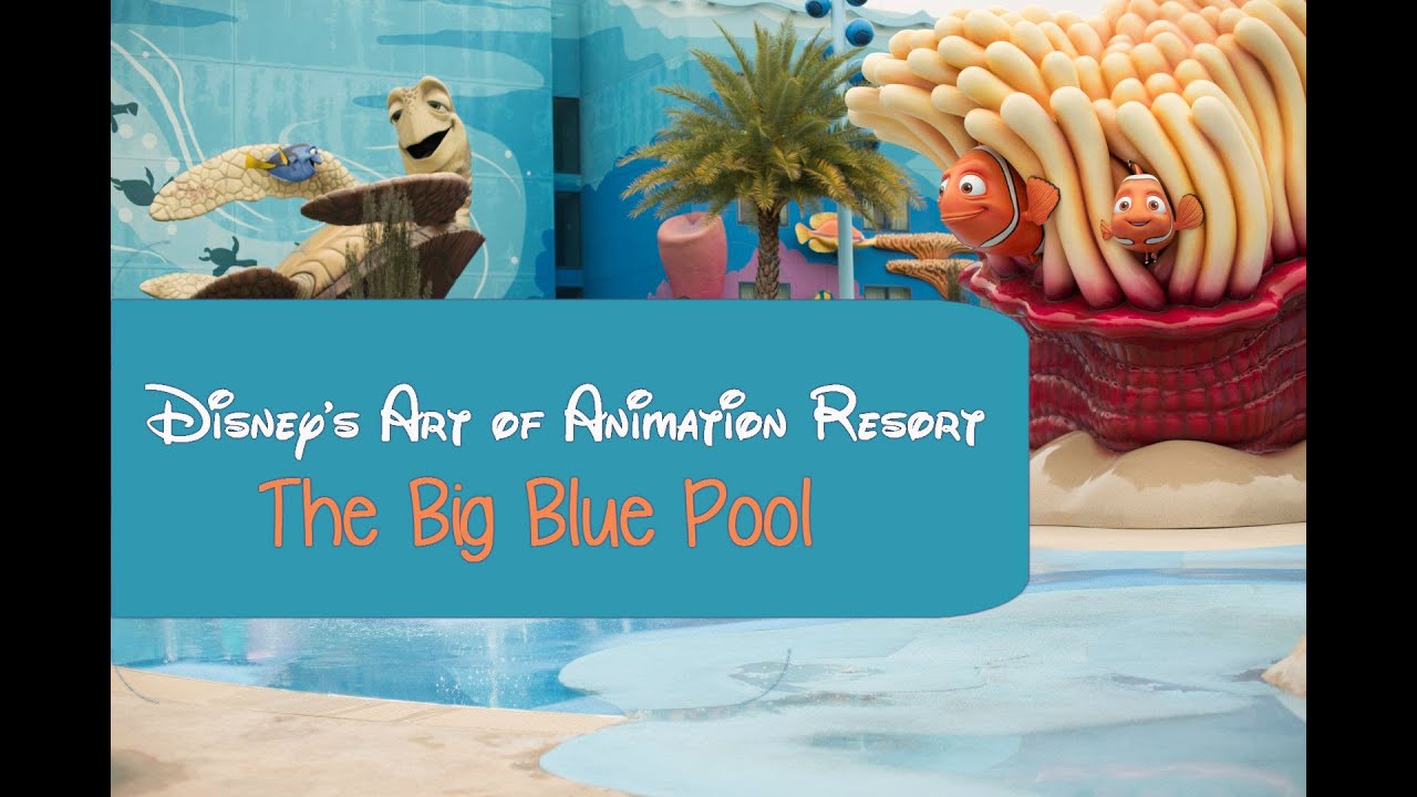 Art of Animation Resort: The Big Blue Pool/The Nemo Pool - YouTube