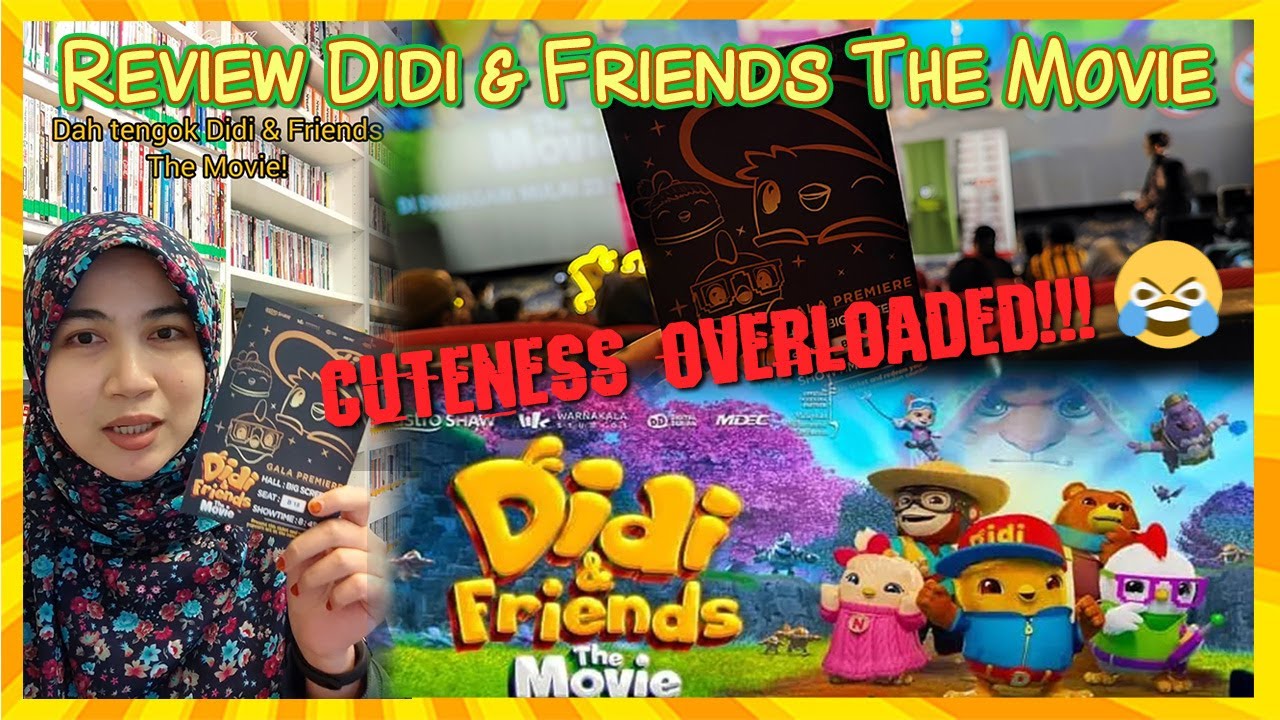 Review Didi & Friends The Movie!! COMEL GILER 😍 - YouTube