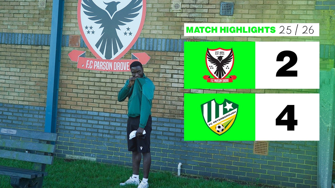 FC PARSON DROVE | SET PIECE FC! | FULL HIGHLIGHT - YouTube