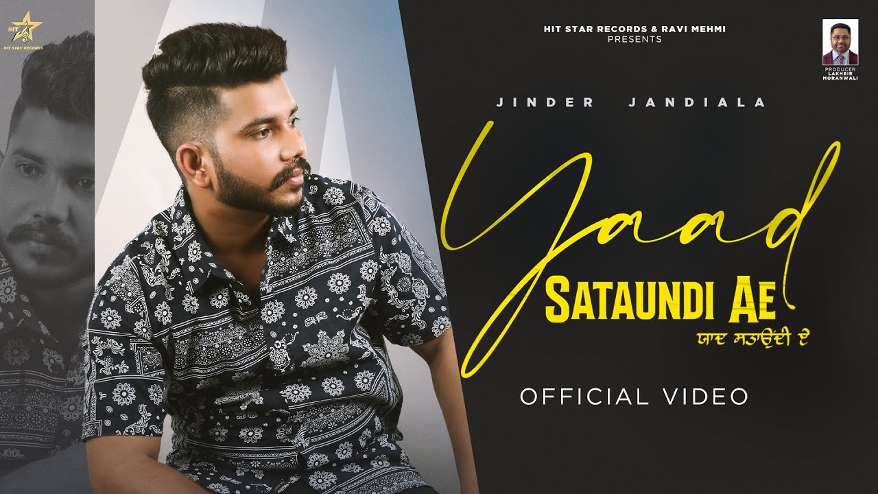 Yaad Sataundi || Jinder Jandiala (Official Video) || Latest Punjabi ...