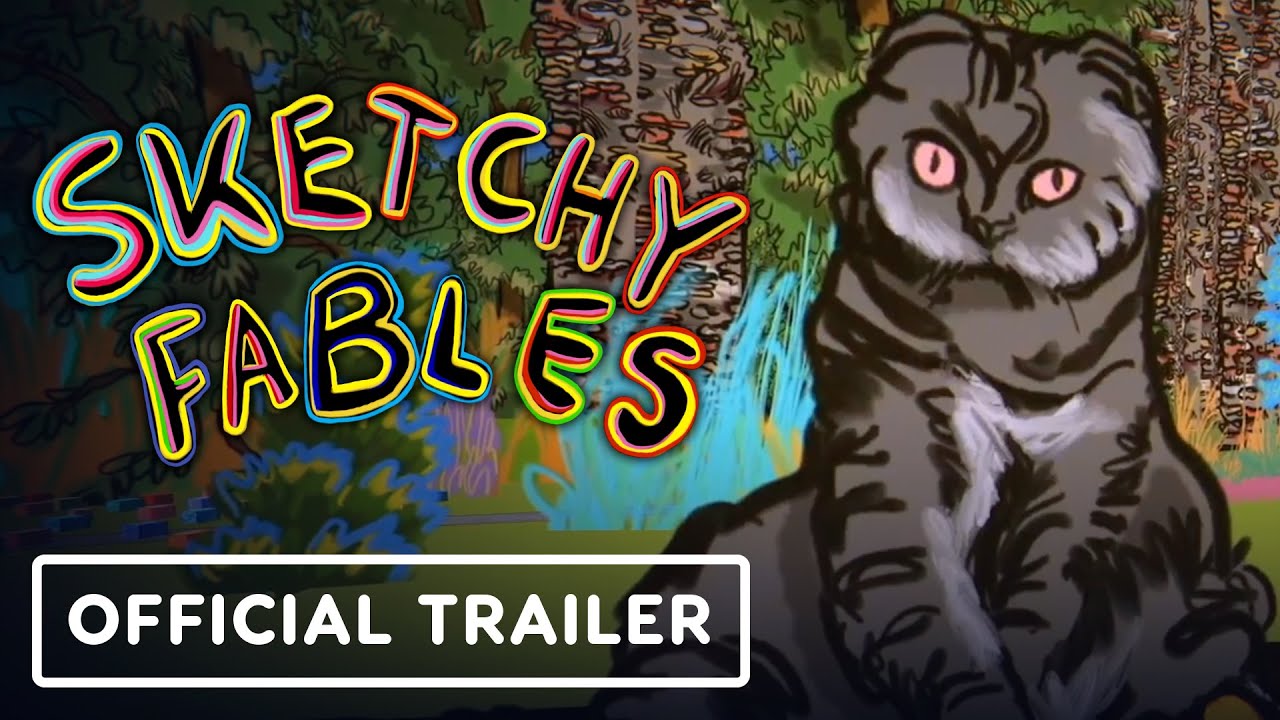 Sketchy Fables - Official Trailer 2024 - YouTube