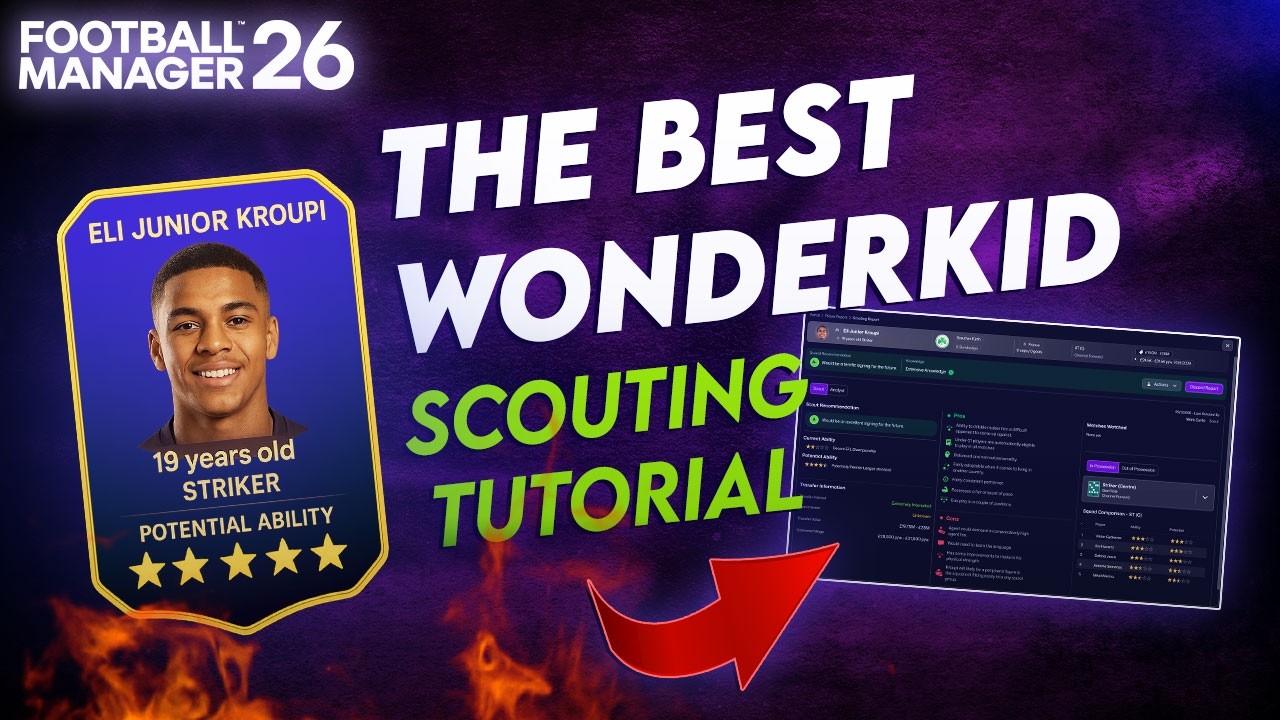 FM26 Wonderkid Scouting Guide – How To Find the BEST Young Players ...