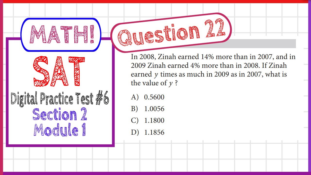 Question 22 in SAT Digital Practice Test #6, MATH Section 2 Module 1 ...
