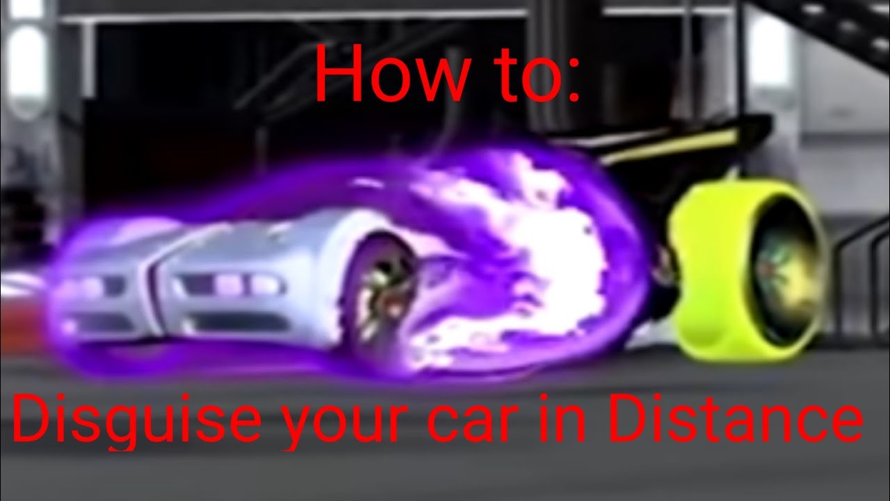 How to disguise your car in Distance (Custom Car mod) - YouTube