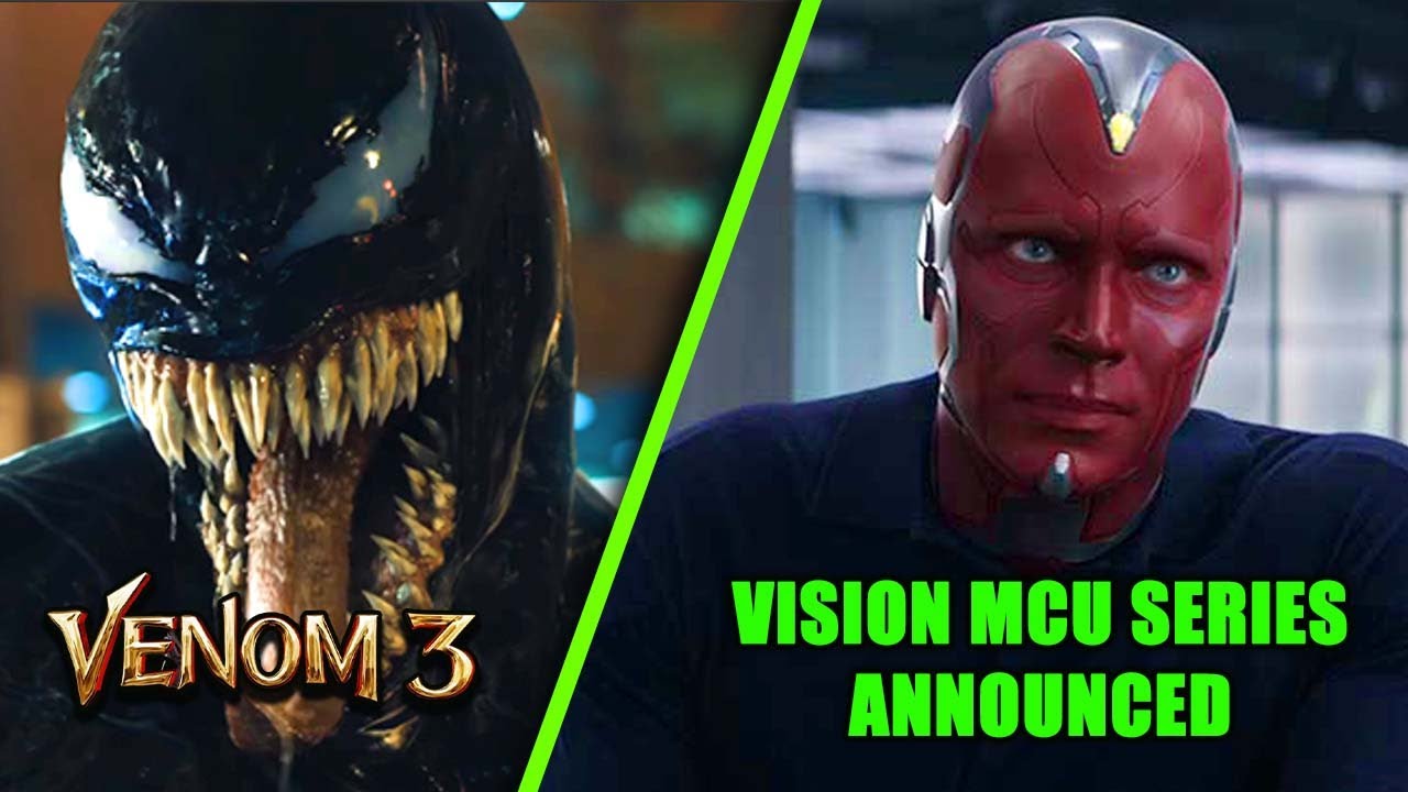 VENOM 3 DIRECTOR News, Vision MCU Series in Development + More ...