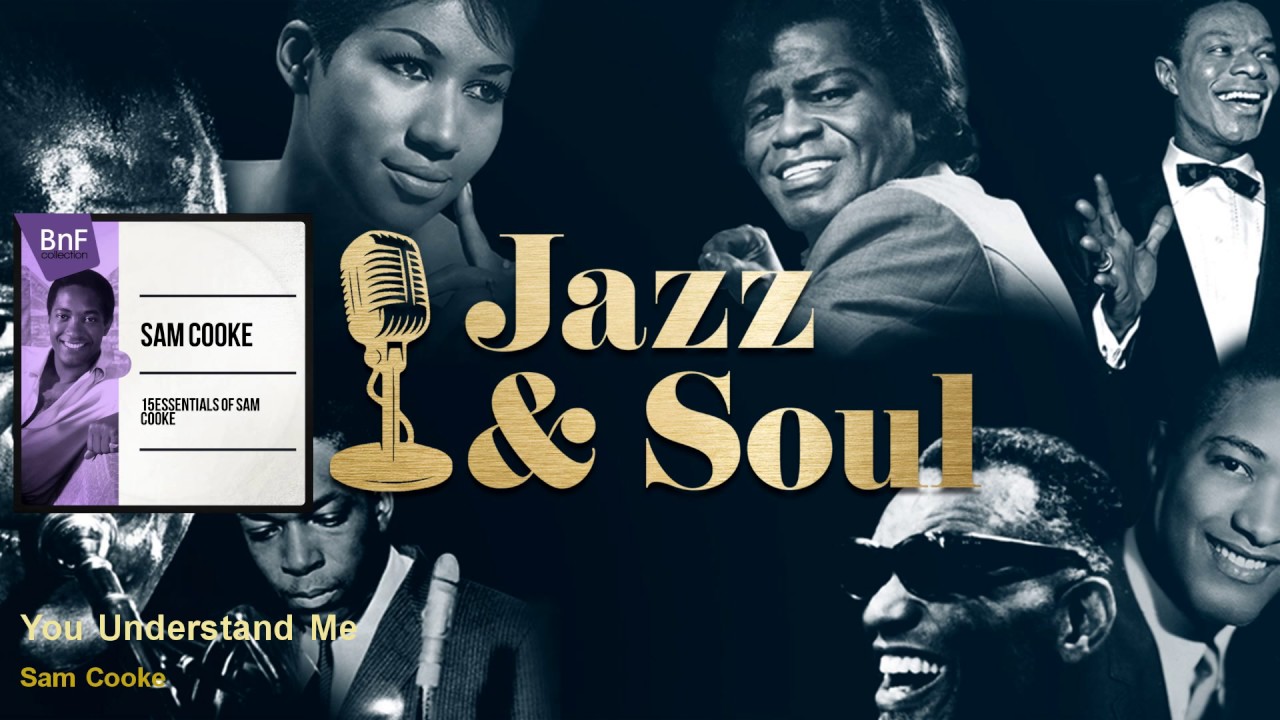 Sam Cooke - You Understand Me - YouTube