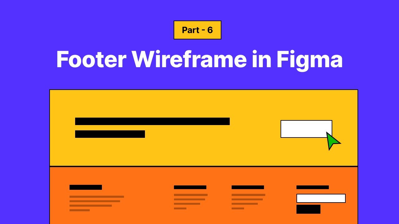 How to Design a Wireframe in Figma | CTA & Footer Section Tutorial ...