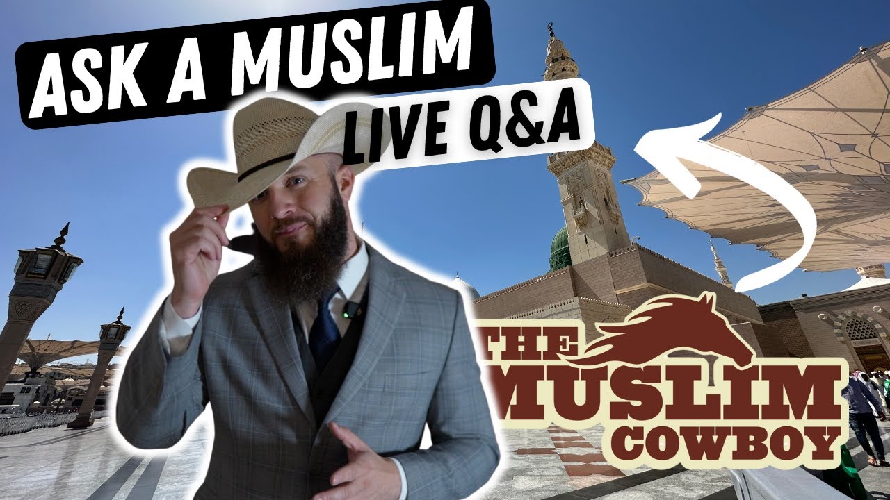 Live Q&A | ask The Muslim Cowboy - YouTube