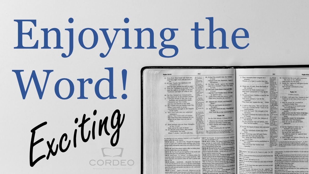 Exciting - Enjoying the Word (Basics 5) - YouTube