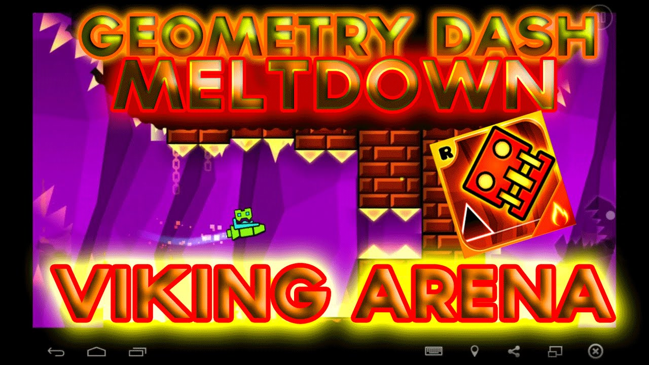 Geometry Dash Meltdown PC (Via Bluestacks) | "Viking Arena" - By RubRub ...