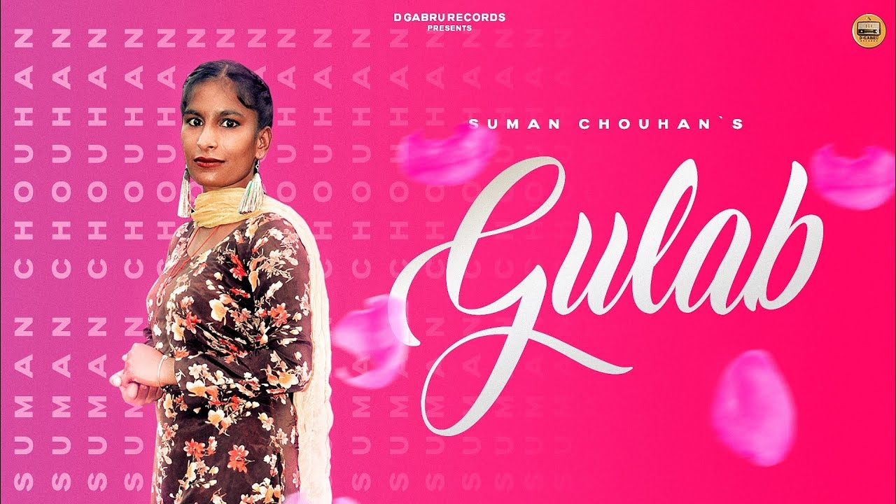 Gulab | Suman Chouhan | Roop Atwal | Latest Punjabi Song | #viral # ...