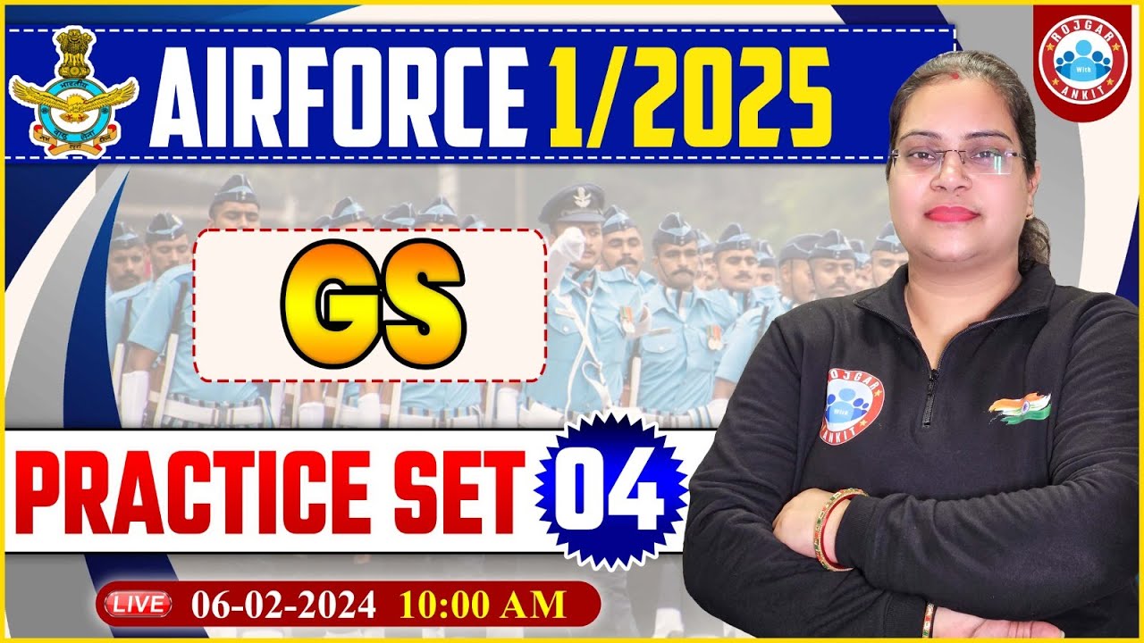 Airforce 01/2025, Airforce GS Practice Set #04, GS PYQ's By Parul Ma'am - YouTube