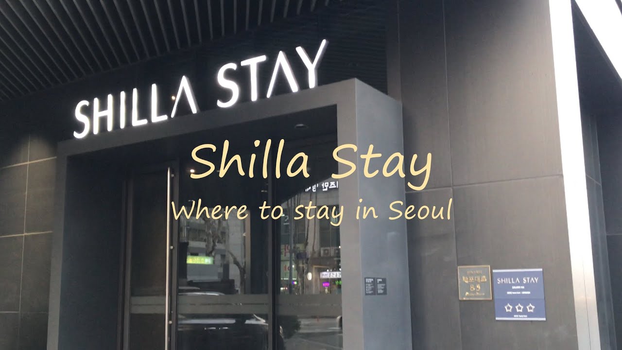 Hotels in Seoul | SHILLA STAY MAPO | Where to stay in Seoul - YouTube