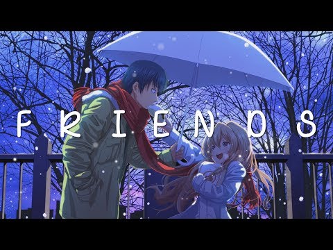 Nightcore - FRIENDS