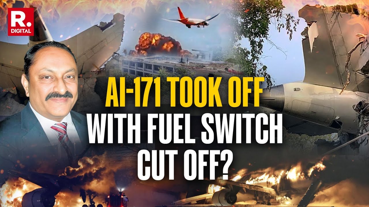 Air India Crash: Who Cut Off The AI-171 Fuel Switch? Top Pilot Reveals ...