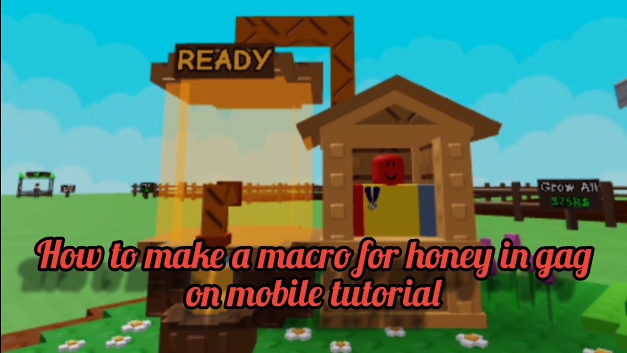 Grow a garden how to to make a macro for honey in grow a garden on ...