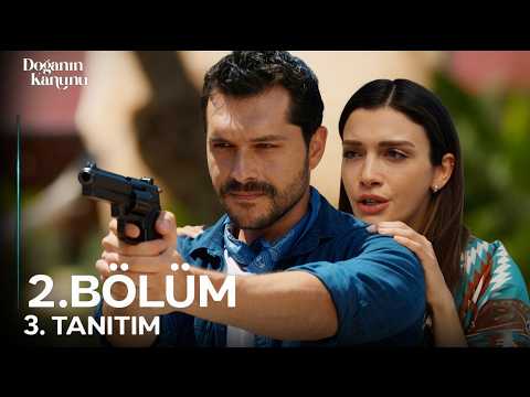 Doğanın Kanunu 2. Bölüm 3. Tanıtım