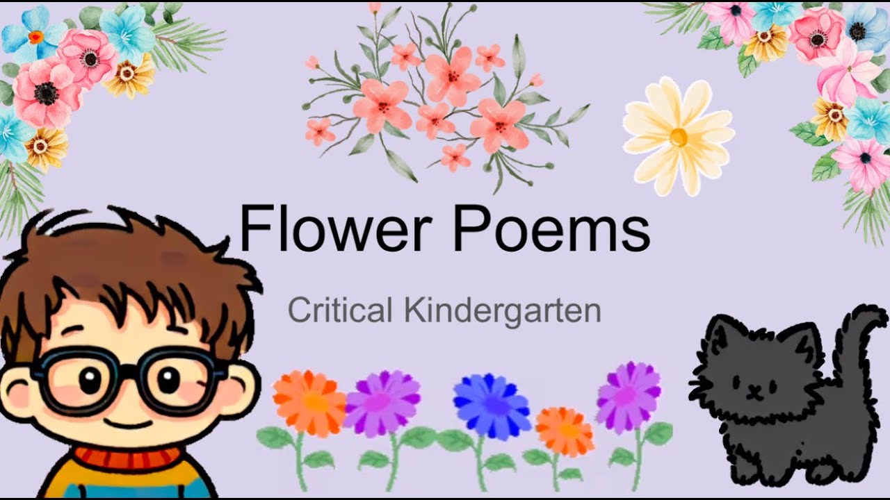 Flower Poems 1-3 Critical Thinking Kindergarten - Read along with ...