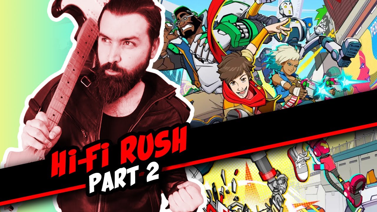 Hi Fi Rush l Pt 2 Home Base - YouTube