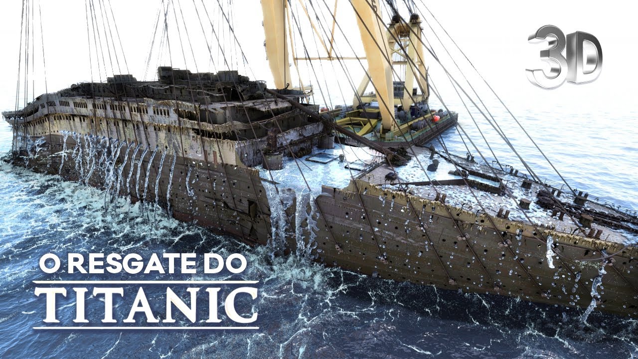 INCRÍVEL!! O RESGATE DO TITANIC - 3D ANIMADO - YouTube