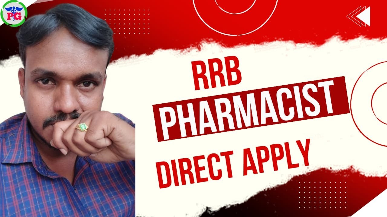 Latest RRB Pharmacist Jobs Direct Apply Process | RRB Direct Apply ...