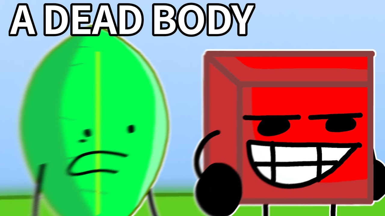 A Dead Body [BFDI Animation] - YouTube