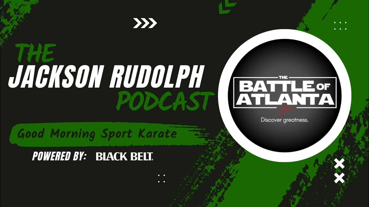 Good Morning Sport Karate | The Jackson Rudolph Podcast LIVE at the ...