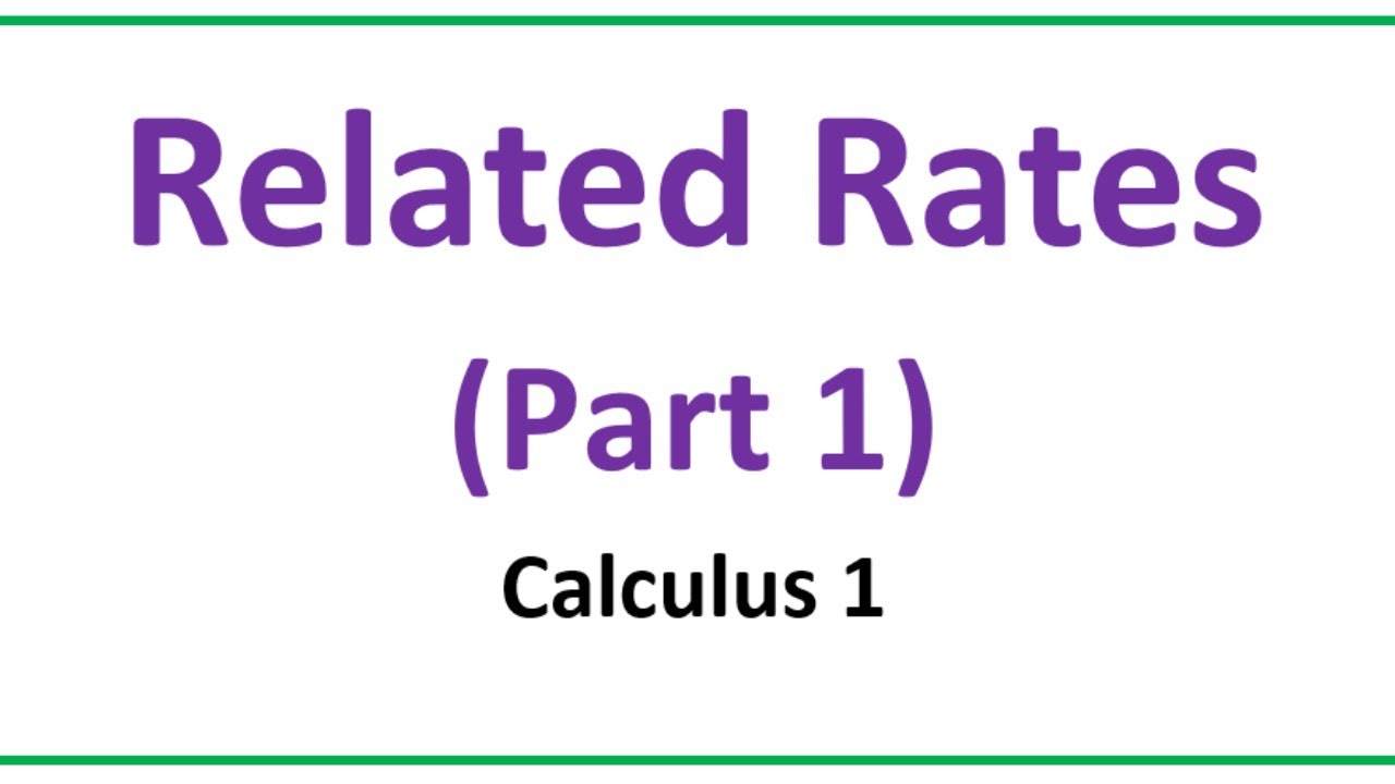 Calc 1- Related Rates Problems (Part 1) - YouTube