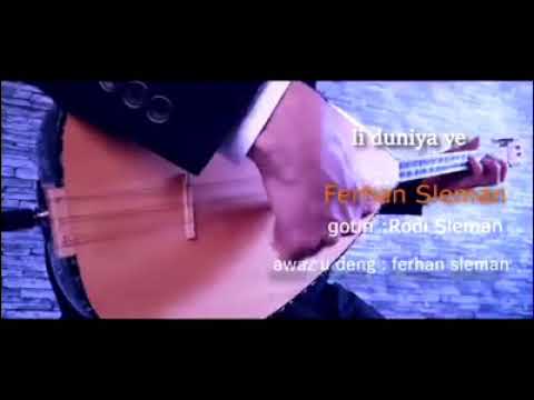 Li dunya ye  . Ferhan Suleman